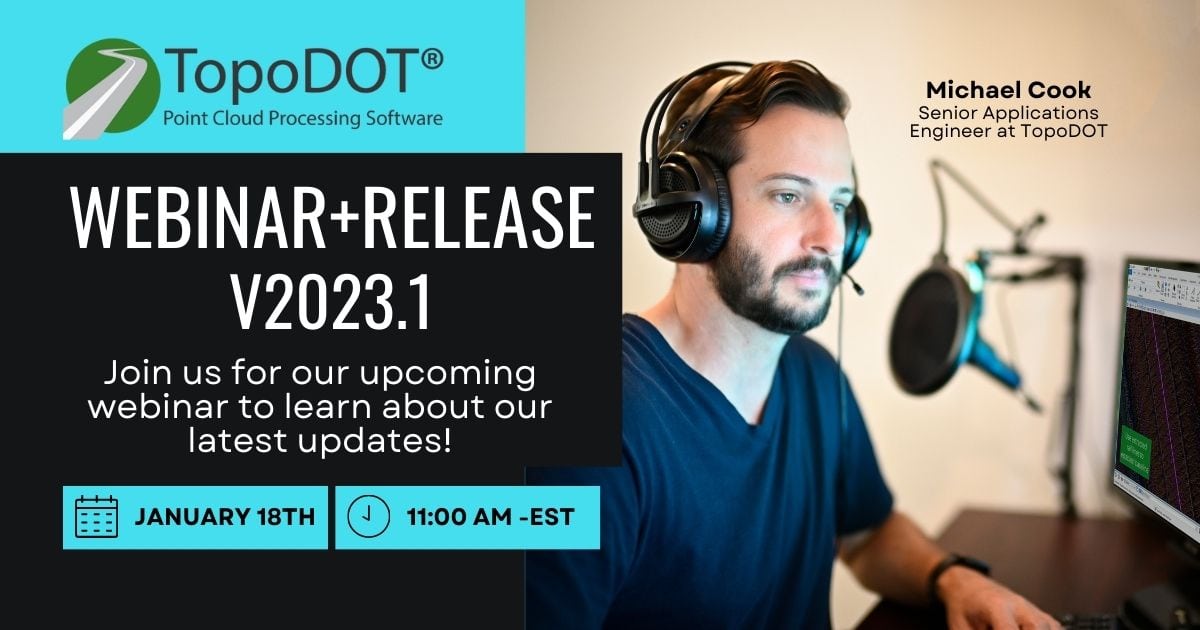 TopoDOT® Version 2023.1 Release Highlights - TopoDOT Blog